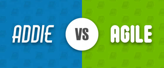 ADDIE vs AGILE: Fast and effective eLearning production ADDIE vs AGILE: Fast and effective eLearning production