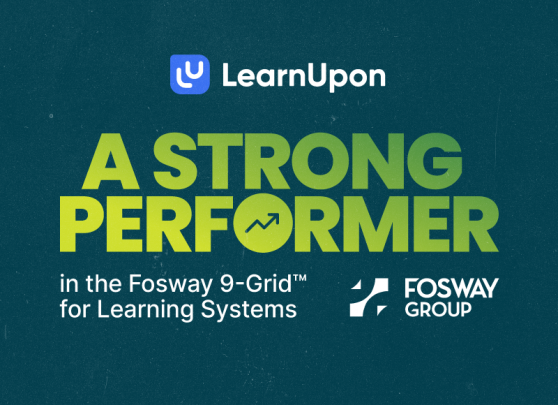 LearnUpon named Strong Performer in the 2024 Fosway 9-Grid™